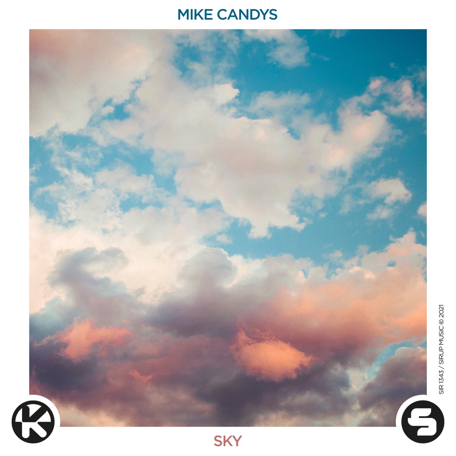 Mike Candys - “Sky“ (Single – Sirup Music/Kontor Records) - POP-HIMMEL.de
