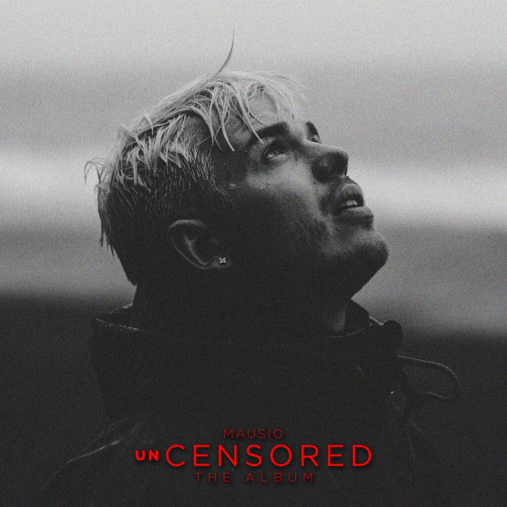 Mausio - "unCENSORED“ (Album) - POP-HIMMEL.de