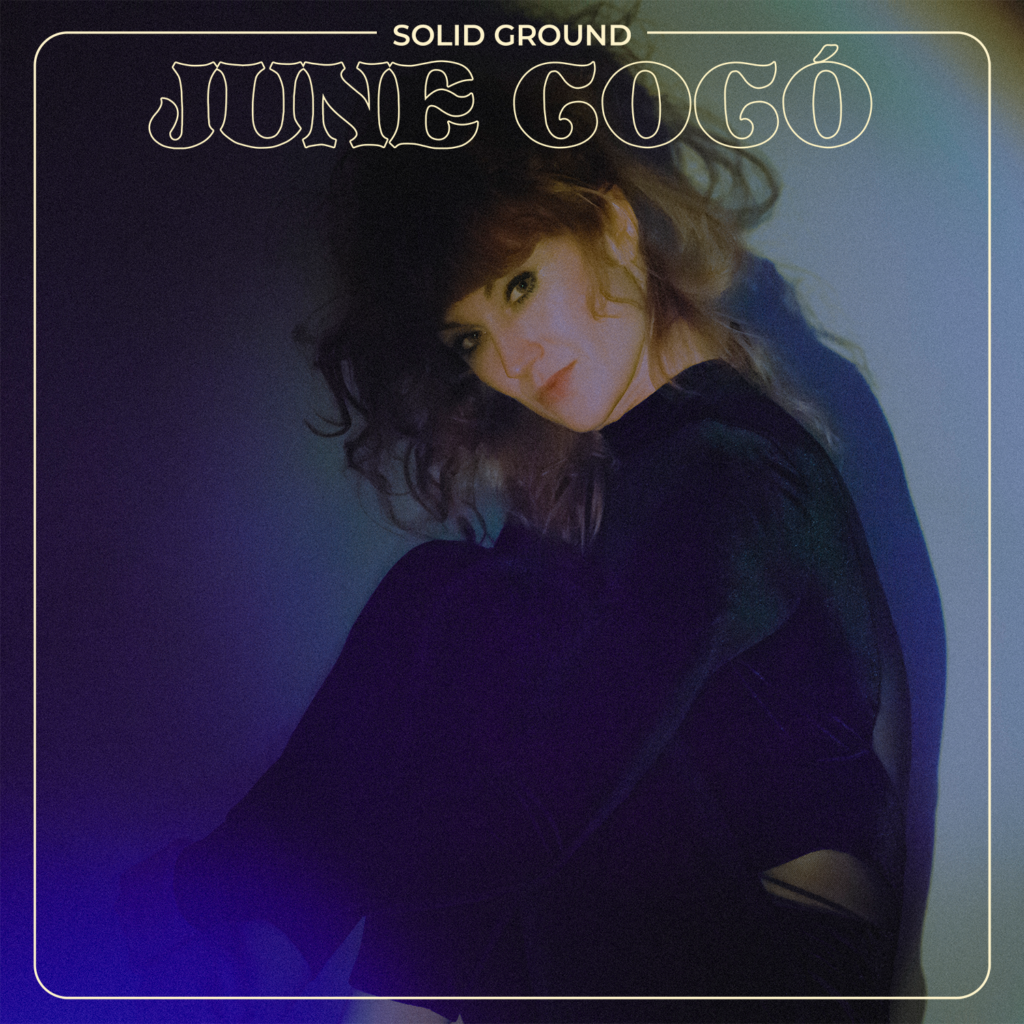 June Cocó - "Solid Ground" (Single + offizielles Lyric Video) - POP ...