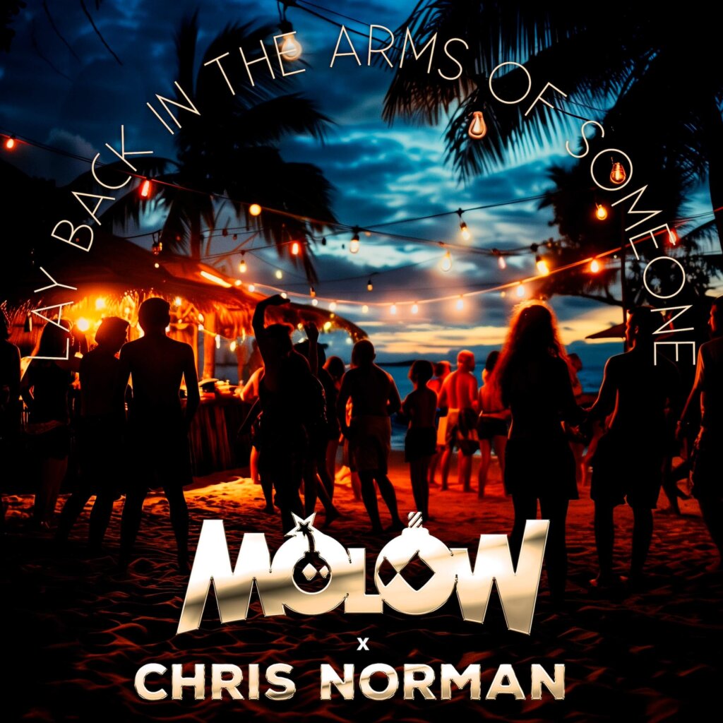 Molow x Chris Norman - "Lay Back In The Arms Of Someone" (Single ...