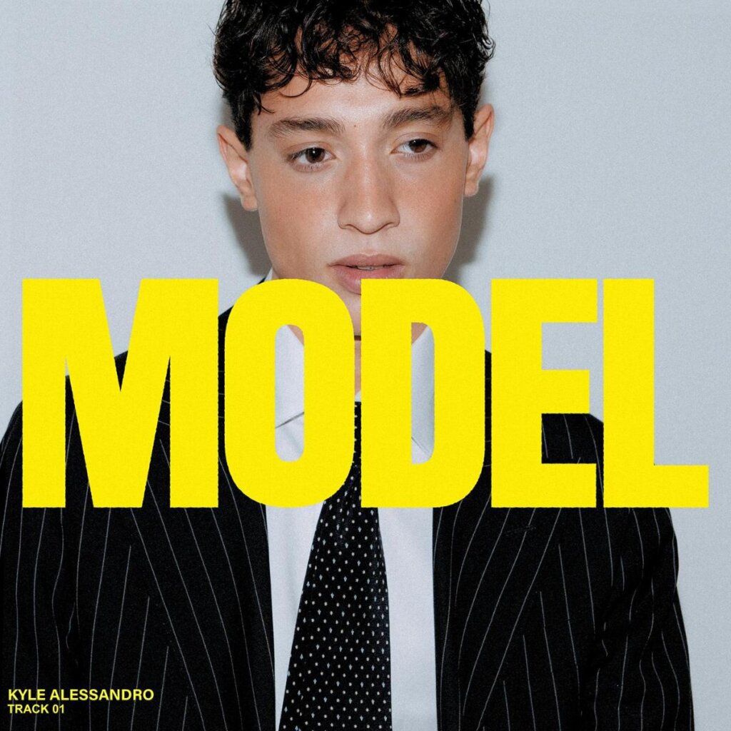 Kyle Alessandro - "Model" (Single + offizielles Video) - POP-HIMMEL.de