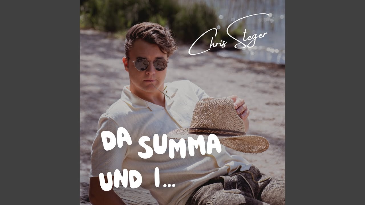 Chris Steger - "Da Summa Und I" (Single + Audio Video) - POP-HIMMEL.de